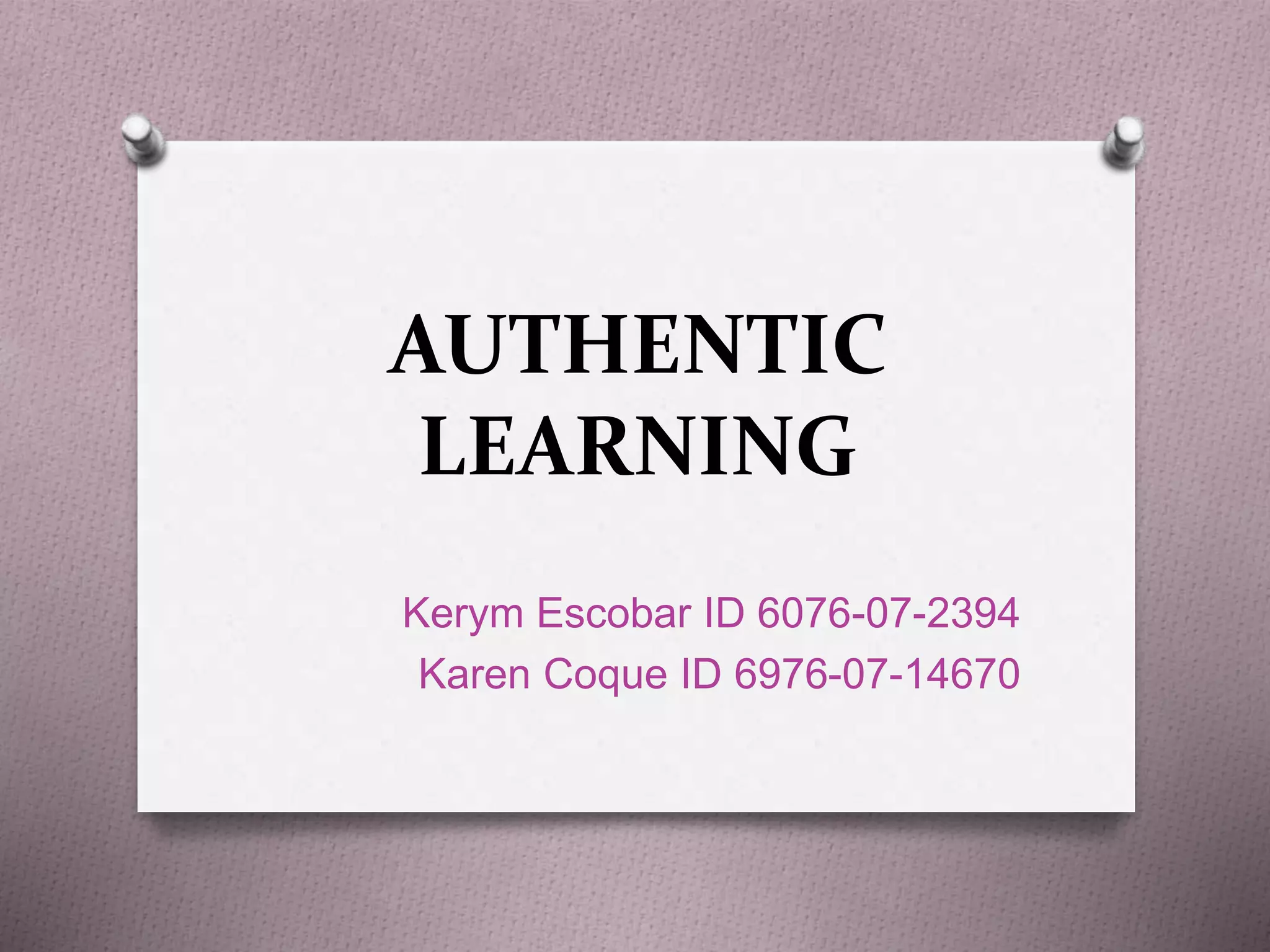 Authentic learning | PPTX