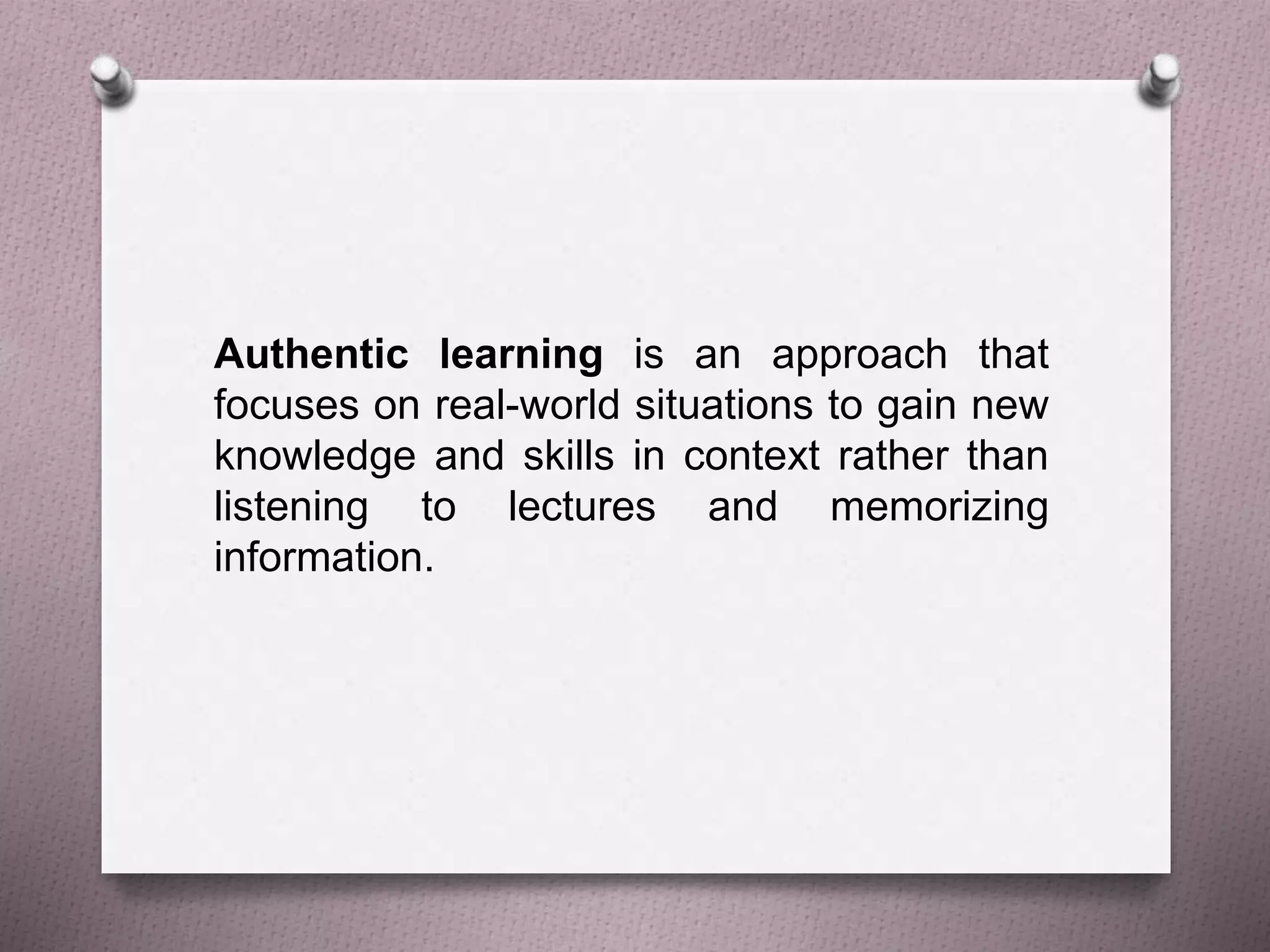 Authentic learning | PPTX