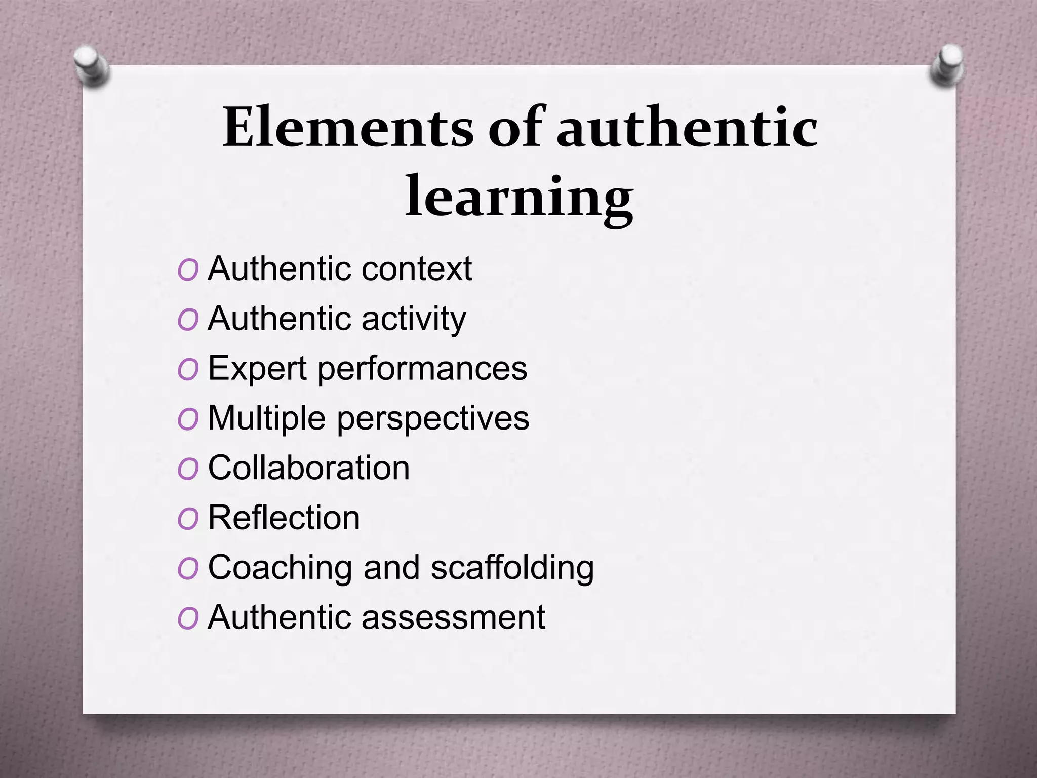 Authentic learning | PPT