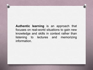 Authentic learning | PPT
