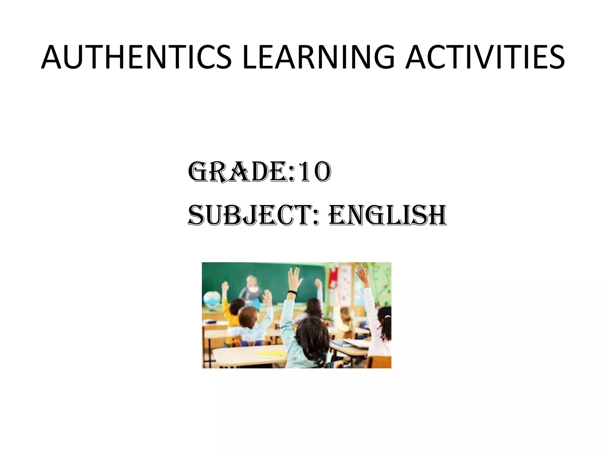 Authentic learning activity | PPT
