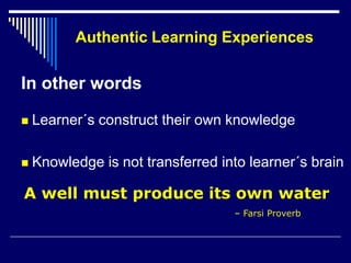 Authentic Learning Experience | PPT