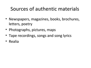 Authentic materials in the language classroom | PPT