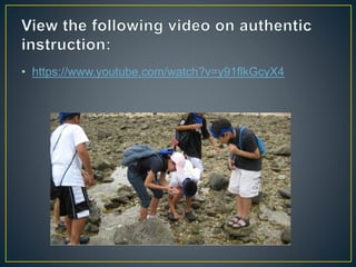 Authentic teaching & learning methods | PPTX