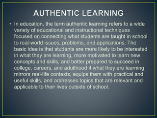Authentic teaching & learning methods | PPTX