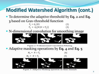 Segmentation of Color Image using Adaptive Thresholding and Masking with Watershed Algorithm | PDF