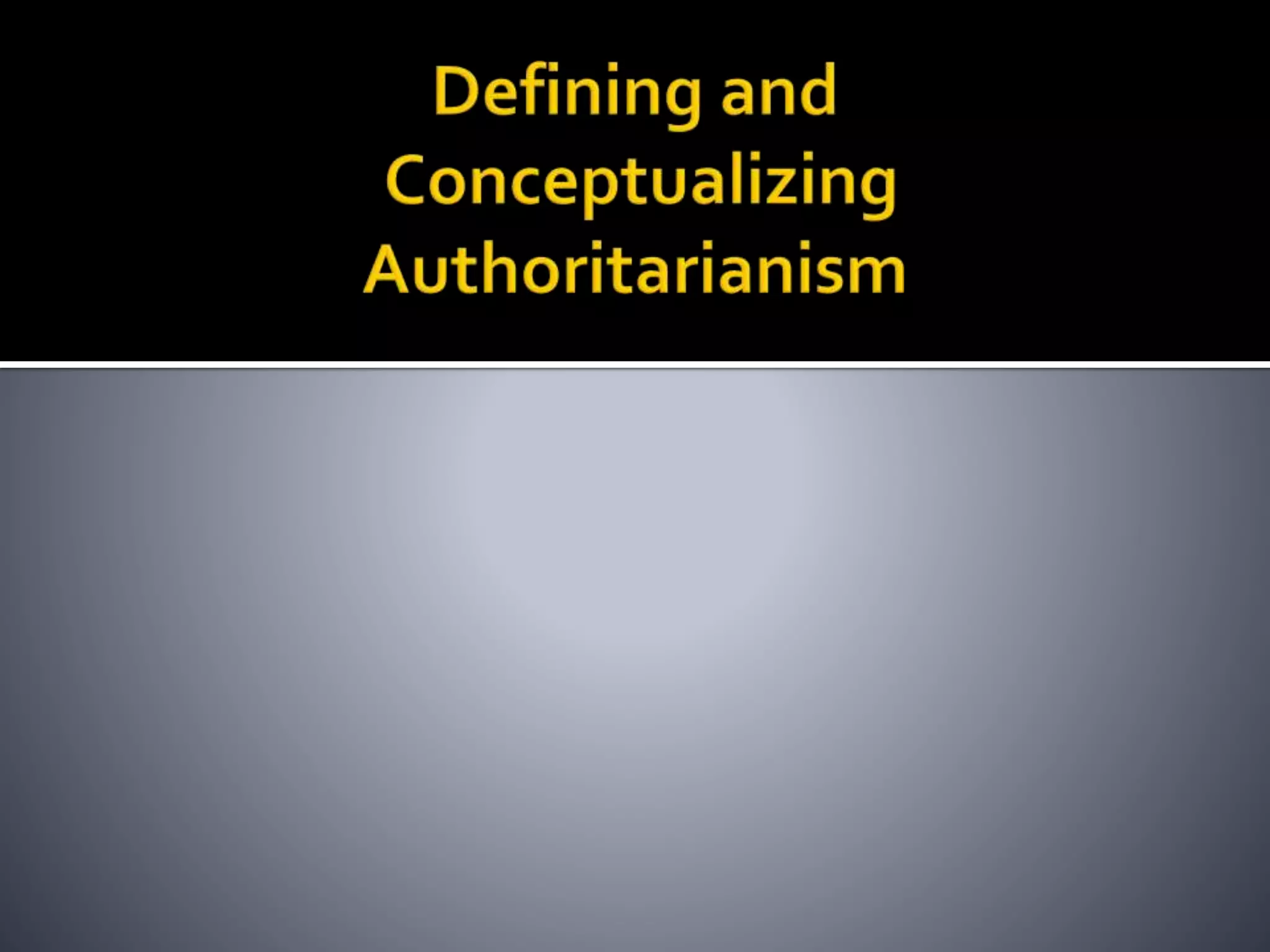 Authoritarian Regimes | PPTX