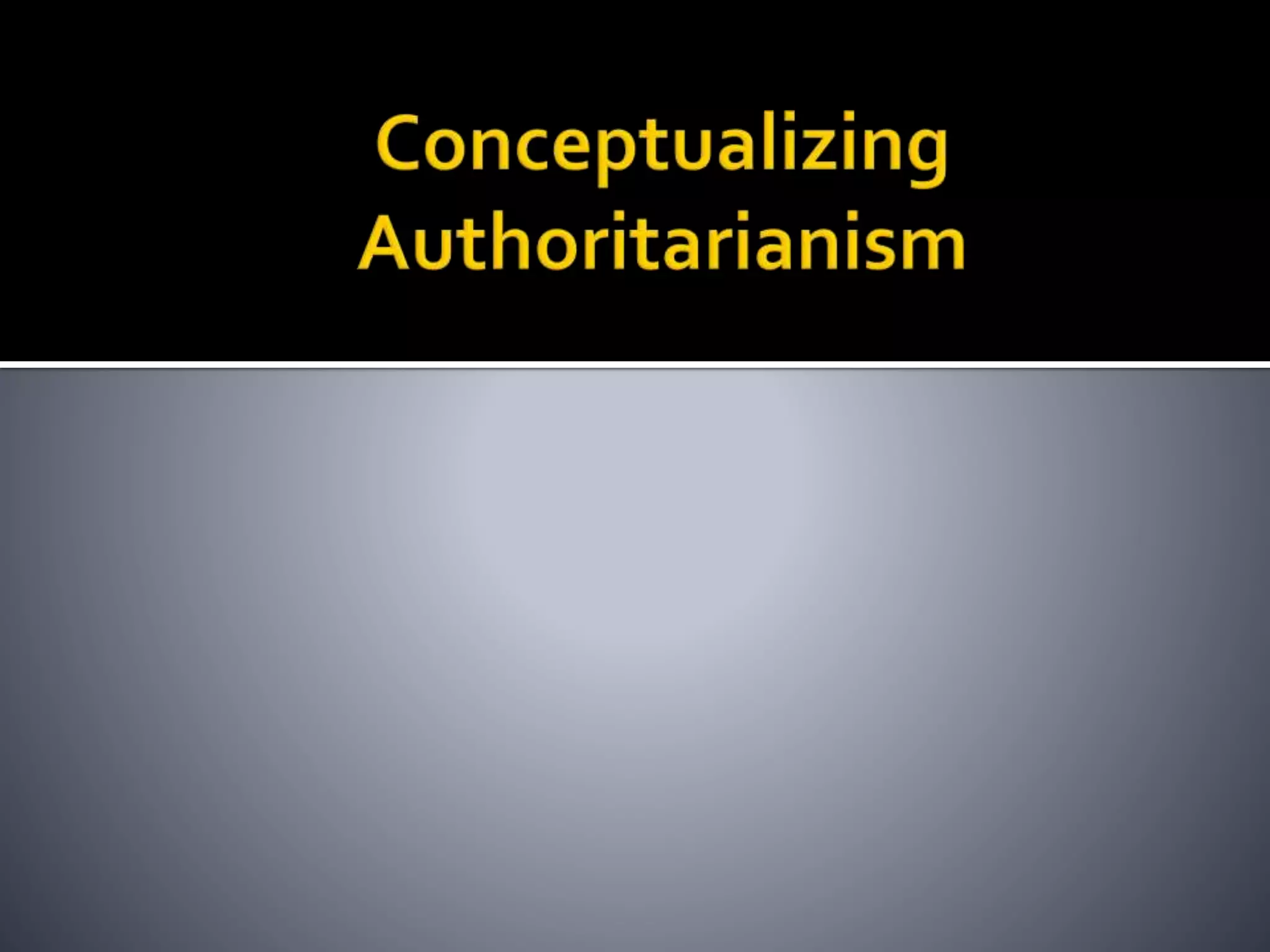 Authoritarian Regimes | PPTX