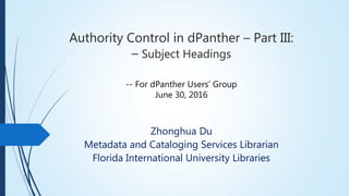 Authority Control in dPanther | PPTX