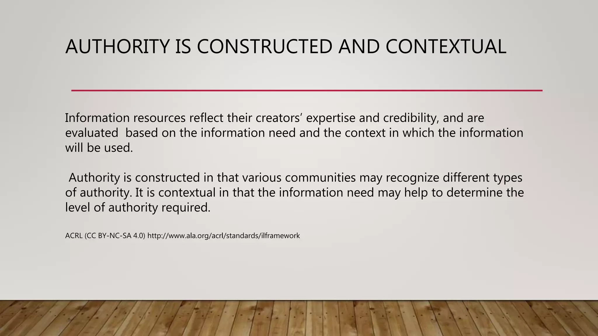 Authority is constructed and contextual | PPTX