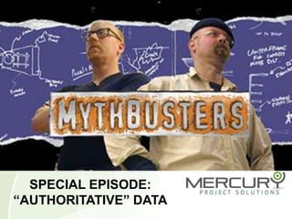 Mythbusting: "Authoritative data must come from an official source" | PPTX
