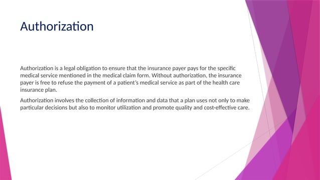 Authorization.pptx Authorization in U.S. healthcare is the process of ...