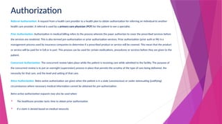 Authorization.pptx Authorization in U.S. healthcare is the process of ...