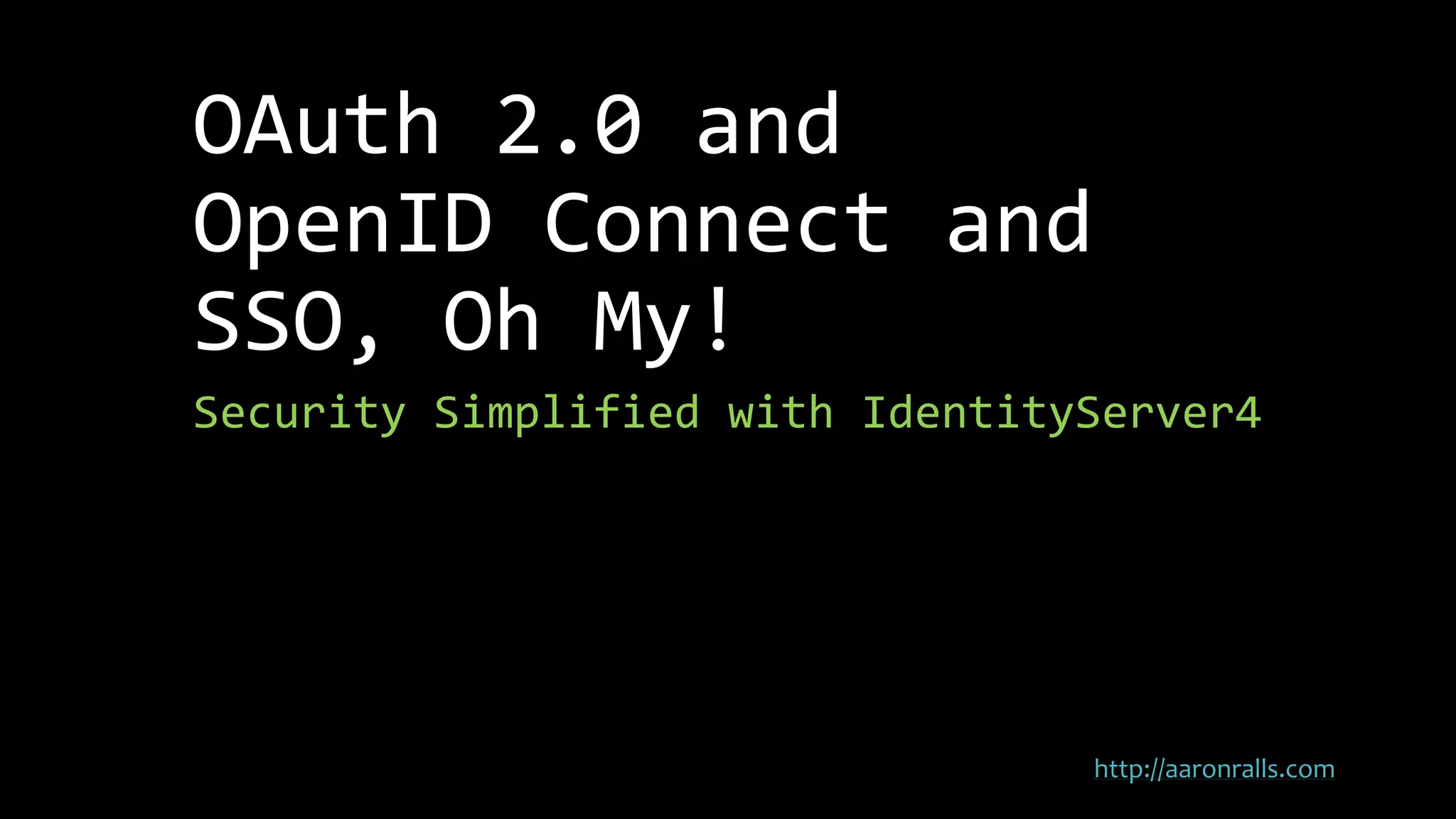Authorization and Authentication using IdentityServer4 | PPT