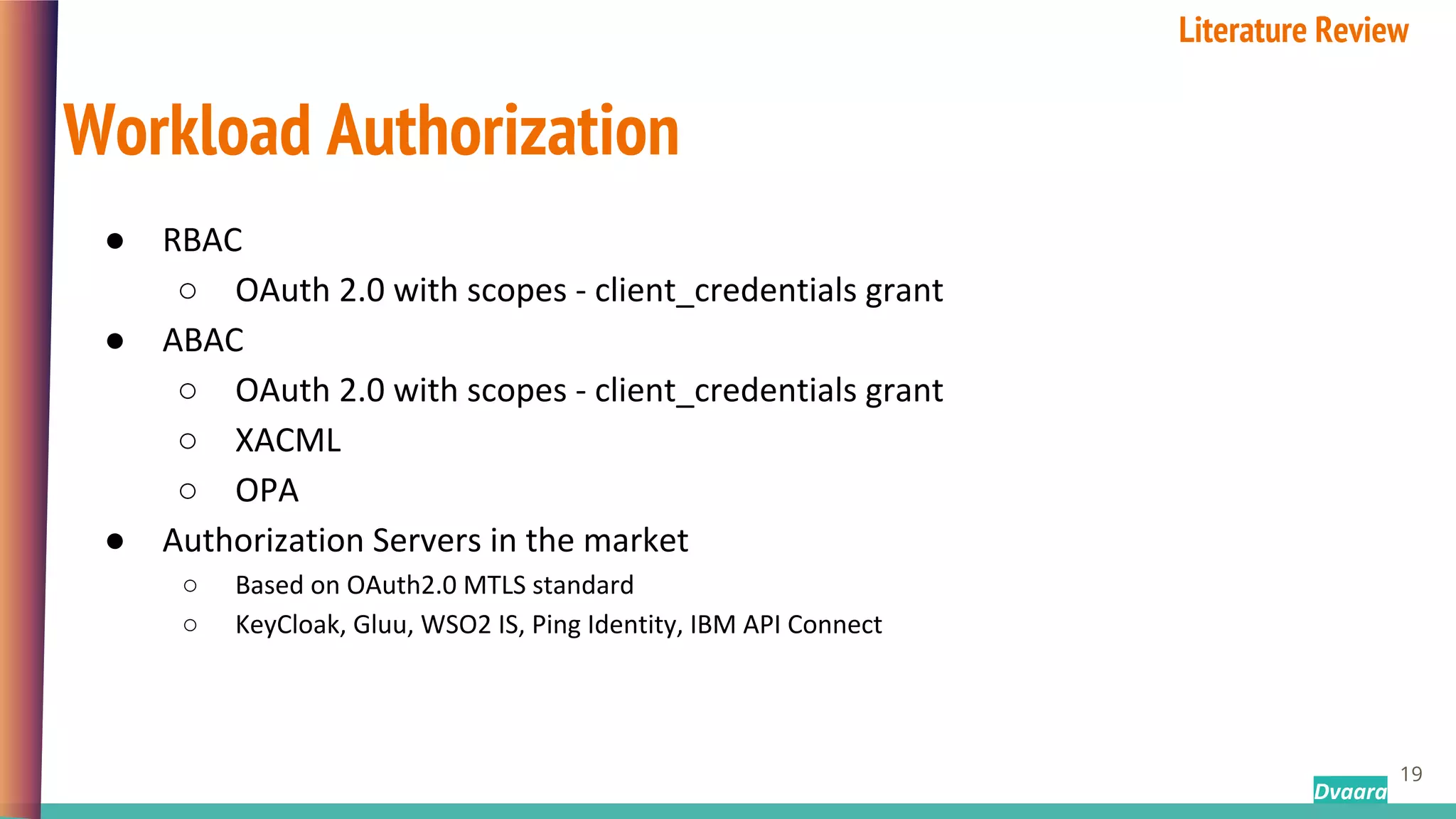 Authorization For Workloads In A Dynamically Scaling Heterogeneous