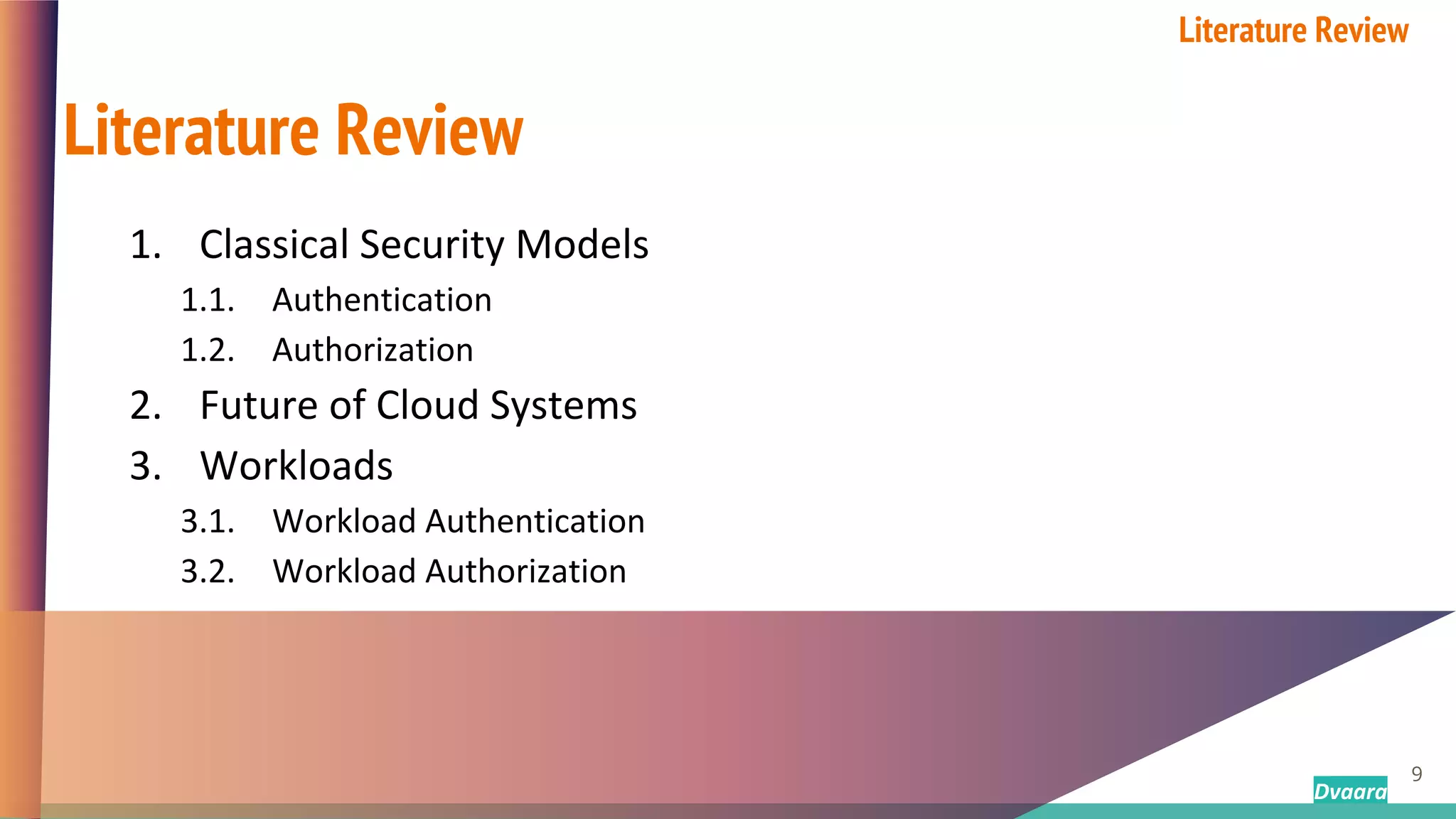 Authorization For Workloads In A Dynamically Scaling Heterogeneous