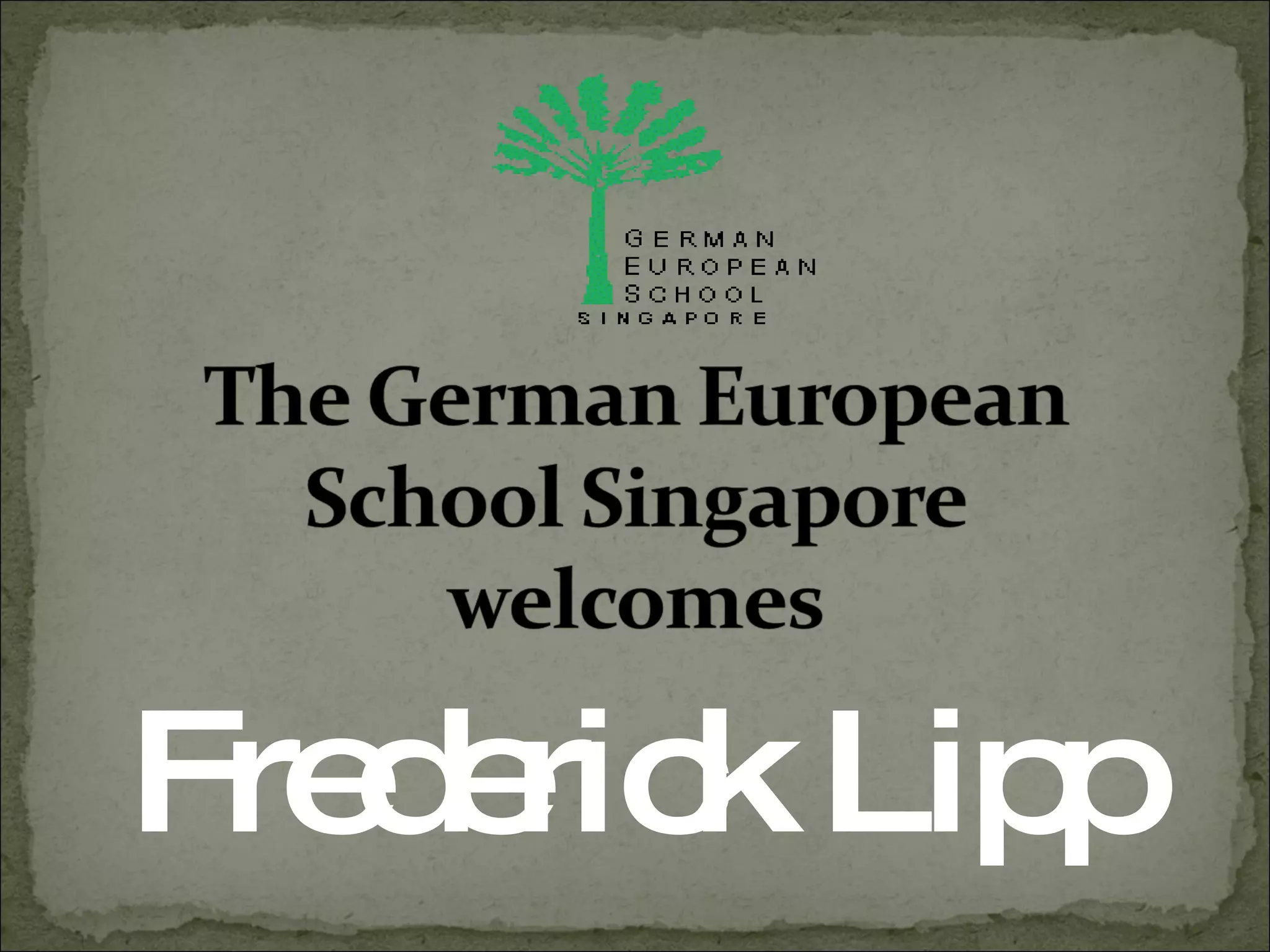 Frederick Lipp Visits GESS | PPT