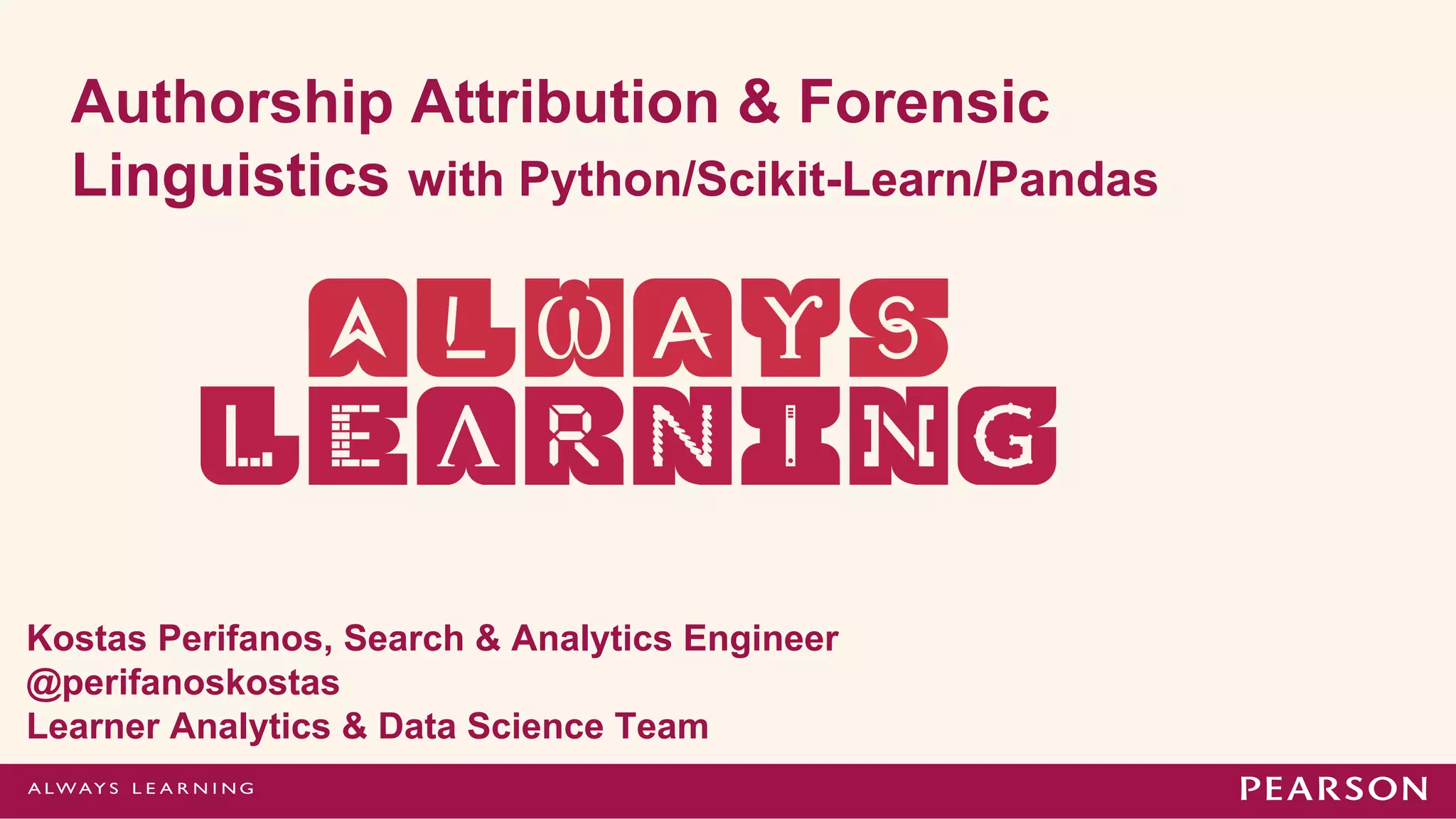 Authorship Attribution and Forensic Linguistics with Python/Scikit-Learn/Pandas by Kostas ...