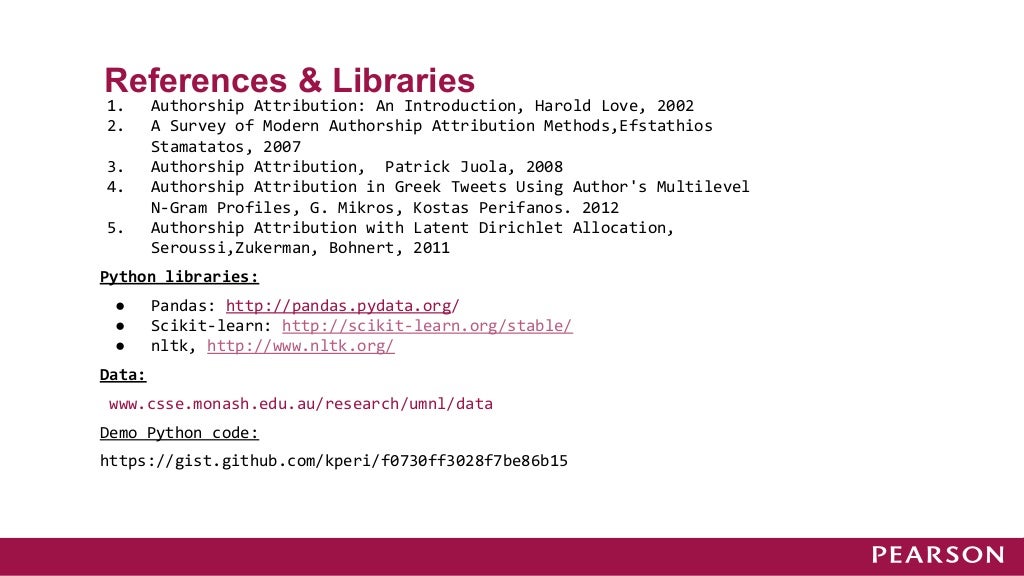 Authorship Attribution And Forensic Linguistics With Pythonscikit Le