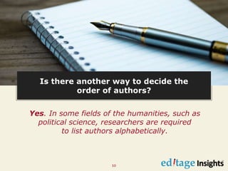 Authorship (Part 2): How to decided the order of authors in a research ...