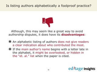 Authorship (Part 2): How to decided the order of authors in a research ...