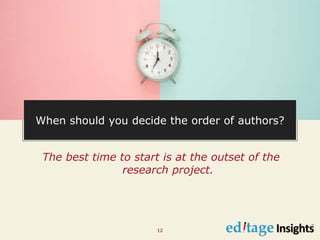 Authorship (Part 2): How to decided the order of authors in a research ...