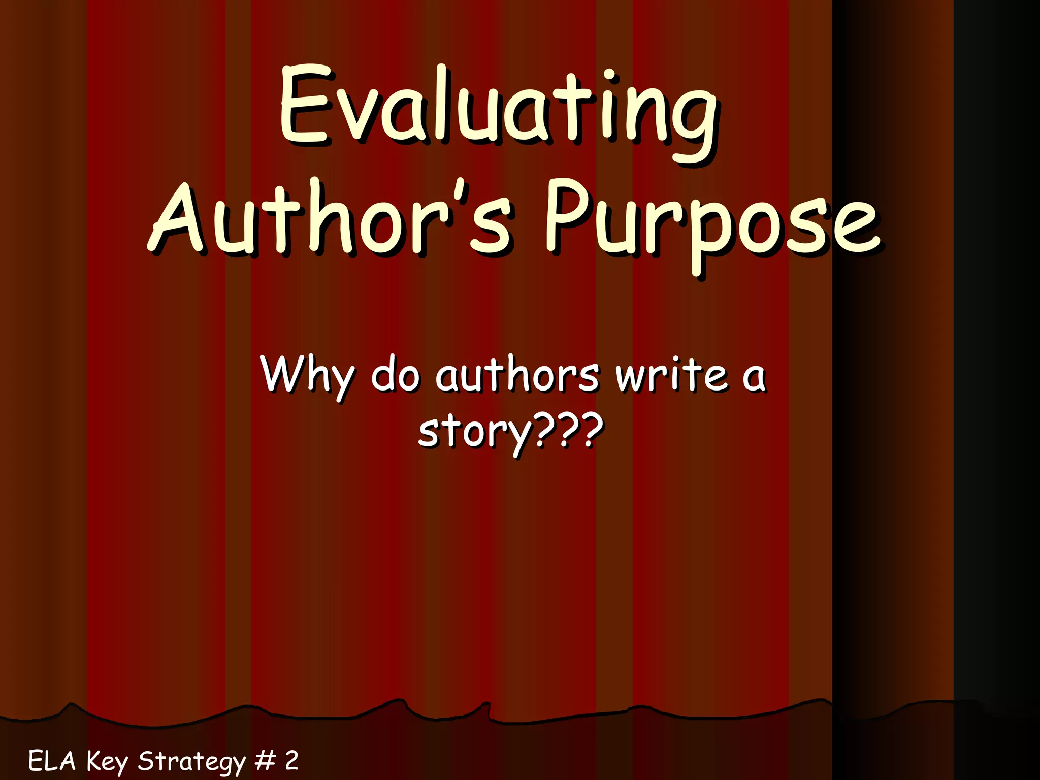 Author's purpose | PPT