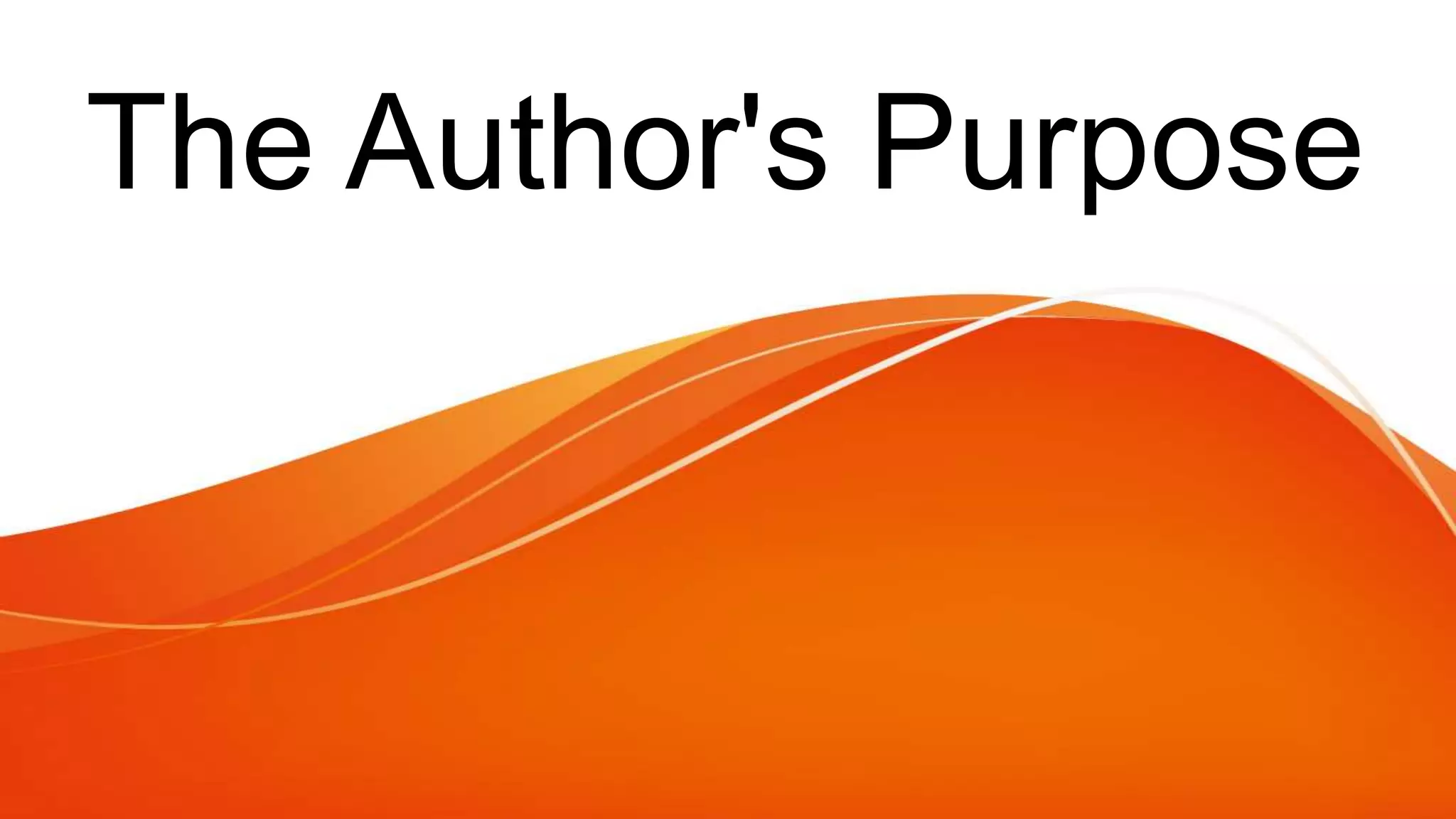 Author's Purpose | PPTX