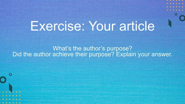 Author's purpose & Achievement of Purpose | PPT