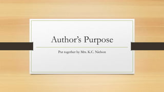 Authors' Purpose Powerpoint Powerpoint Presentation | PPT