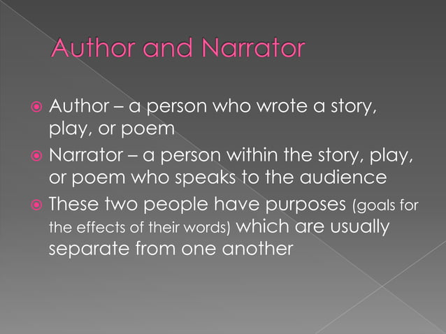 Author’s purpose vs Narrator's Purpose | PPT