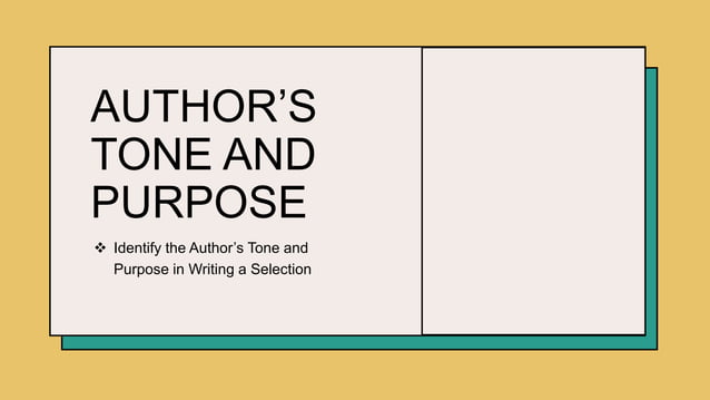 AUTHOR’S TONE AND PURPOSE.pptx