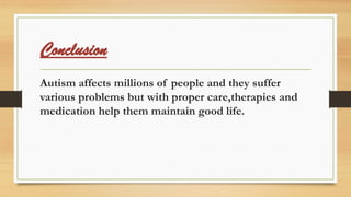 Childhood autism or autism spectrum disorder | PPT