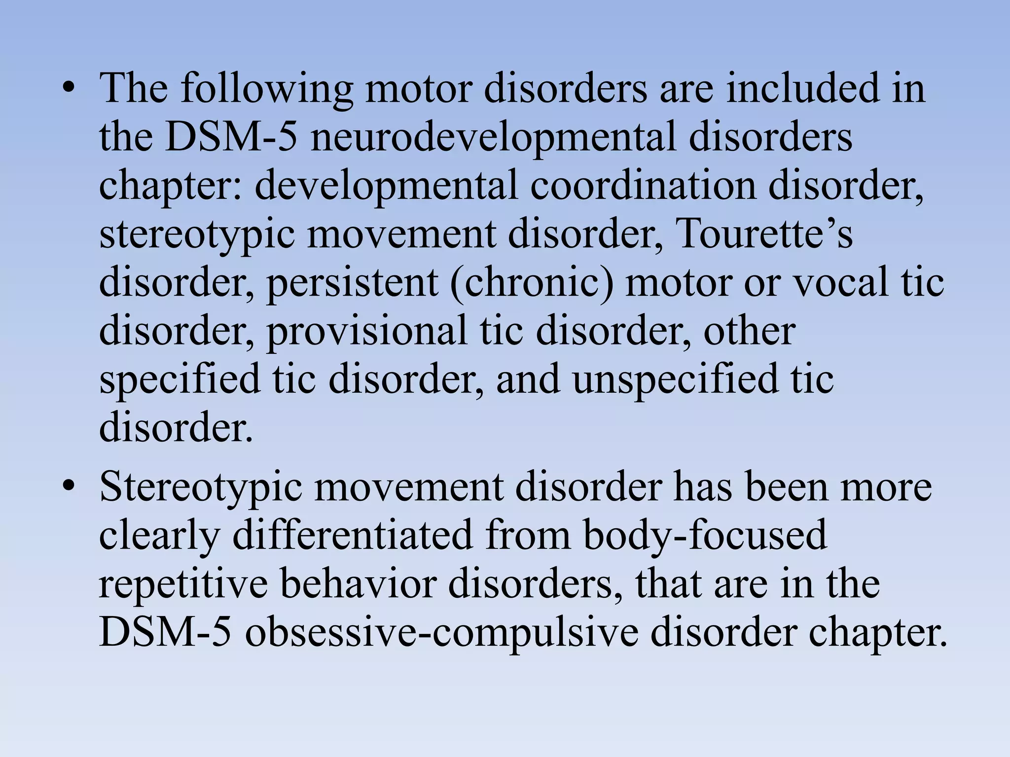 Autism Spectrum Disorder and Stereotypic movement disorder | PPTX