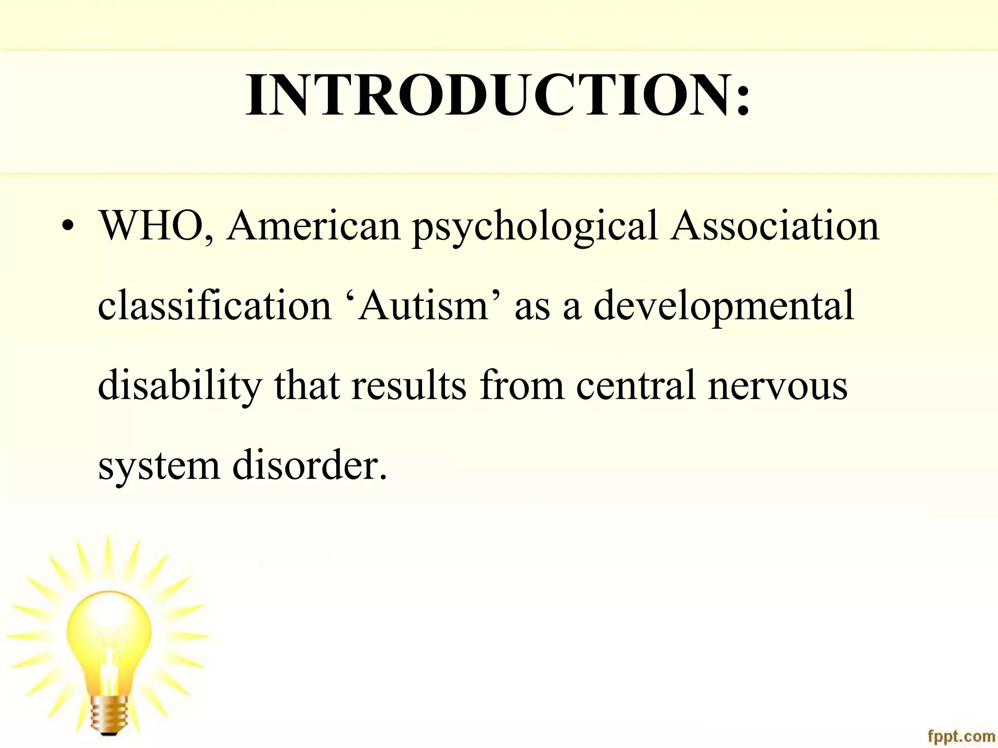 Autism. MSc MENTAL HEALTH NURSING | PPTX