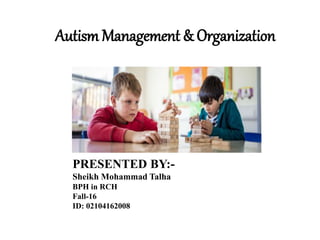 Autism Management & Organization | PPT