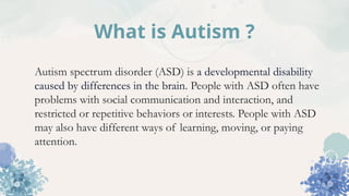 autism ppt general information short and systematic | PPTX