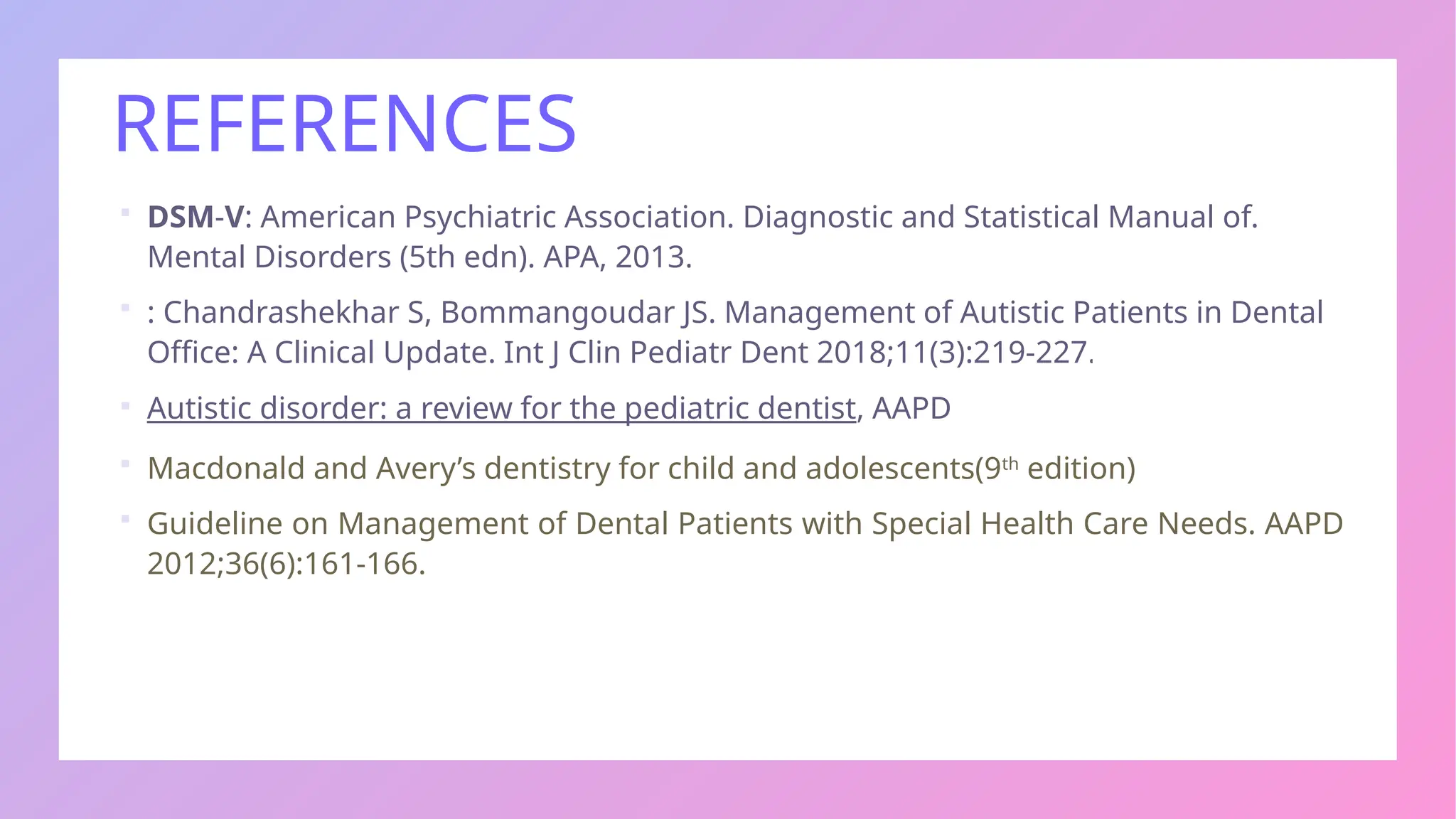 AUTISM AND ITS MANAGEMENT IN PEDIATRIC DENTISTRY | PPTX