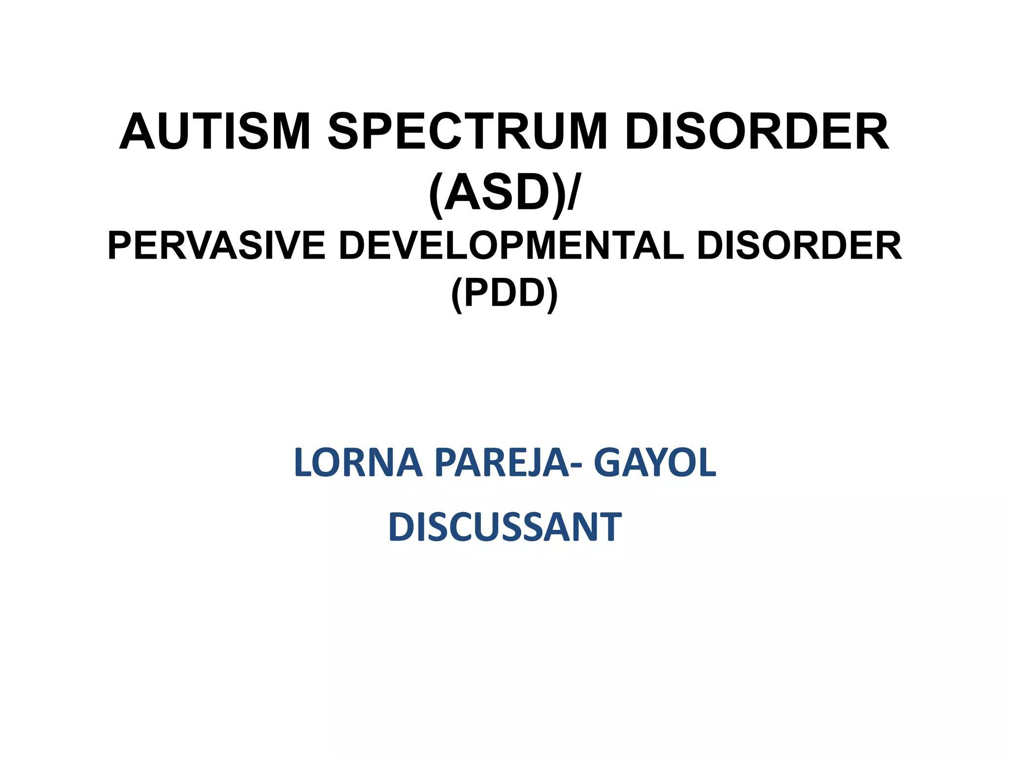 AUTISM-SPECTRUM-DISORDER-ASD.pptx