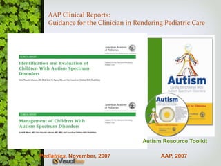 Autism Spectrum Disorders: Making AAP Policy and the Toolkit Work for ...