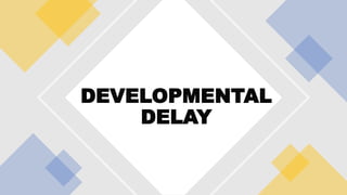 Autism and developmental delay | PPT