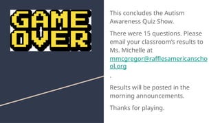 Autism Awareness Presentation and Quiz Show.pptx