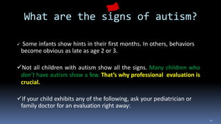 AutismG2.pptx Autism is a lifelong neuro-developmental disorder that ...