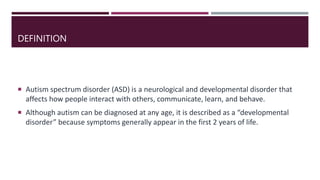 AUTISM SPECTRUM DISORDER: DEFINITION, ETIOLOGY, PATHOPHYSIOLOGY ...