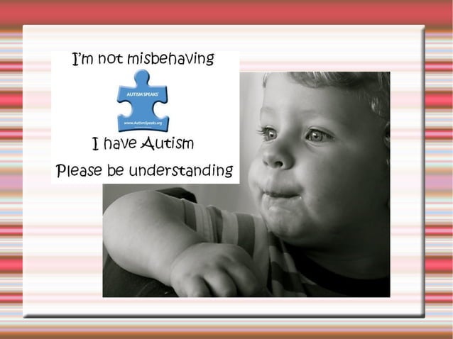 Autismpowerpoint 110314221843-phpapp01 | ODP