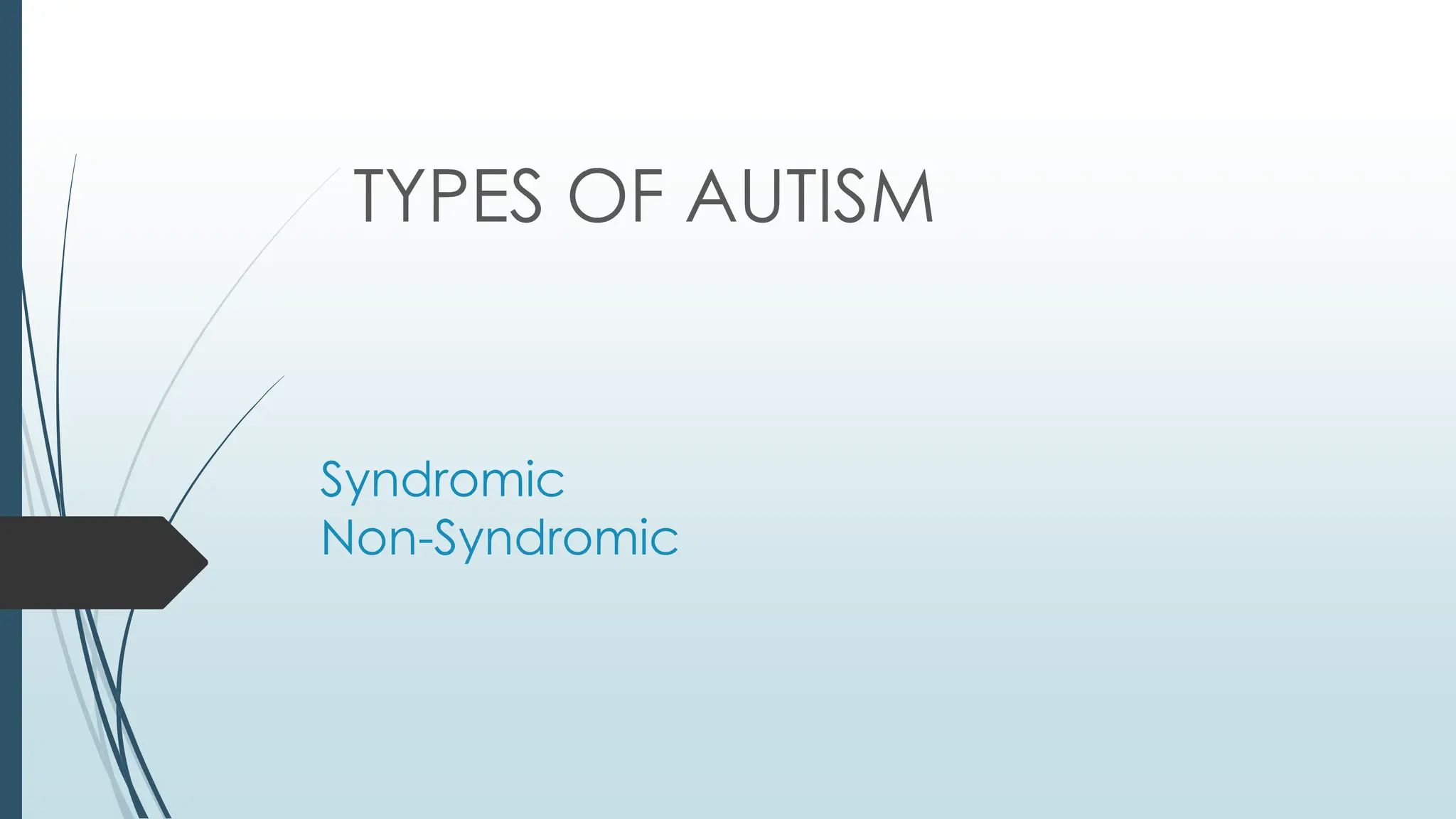 Autism, types, and treatment. A case study on autism | PDF