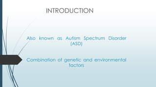 Autism, types, and treatment. A case study on autism | PDF