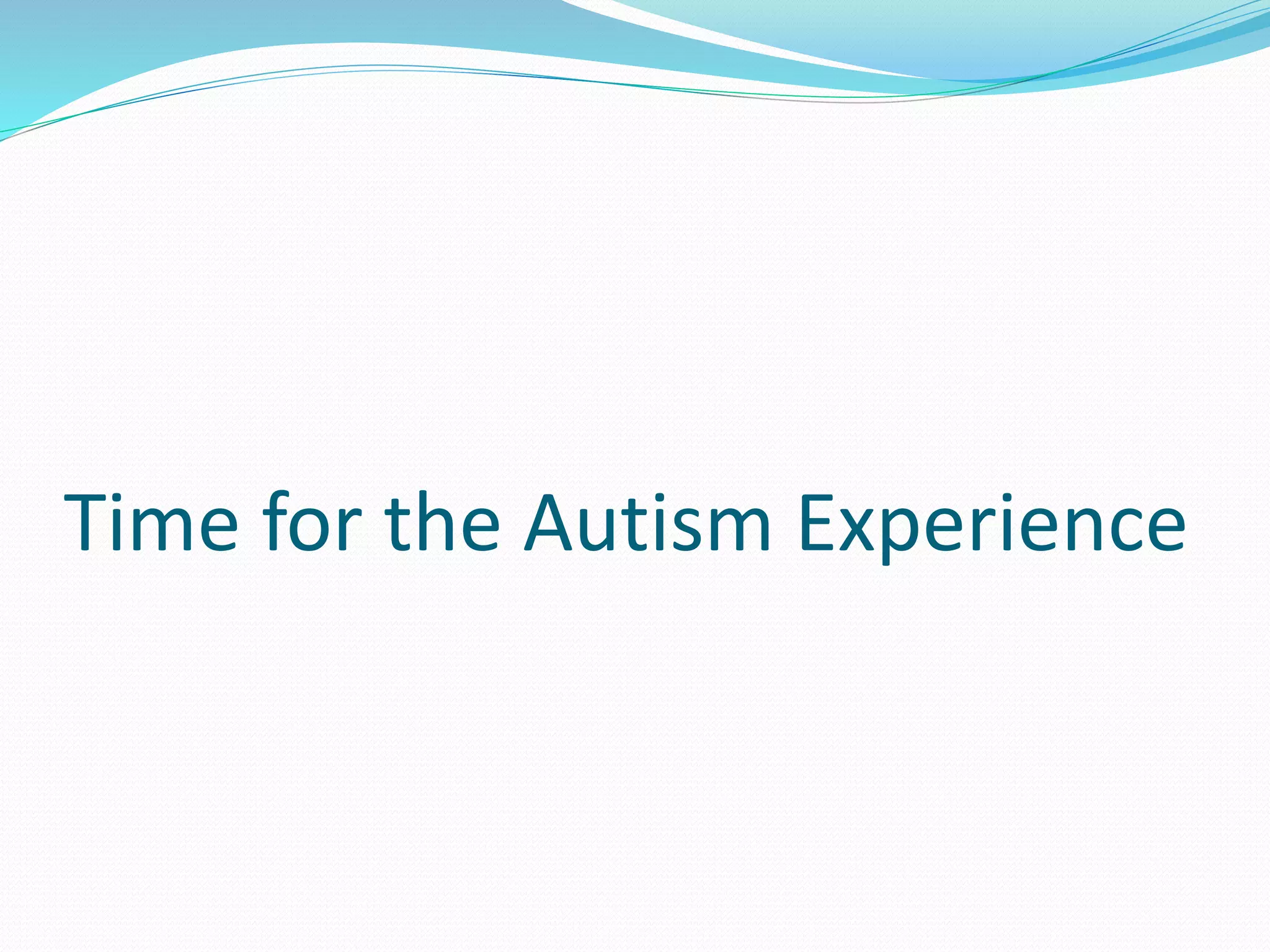 Session #24: Autism 101 Presentation | PPTX