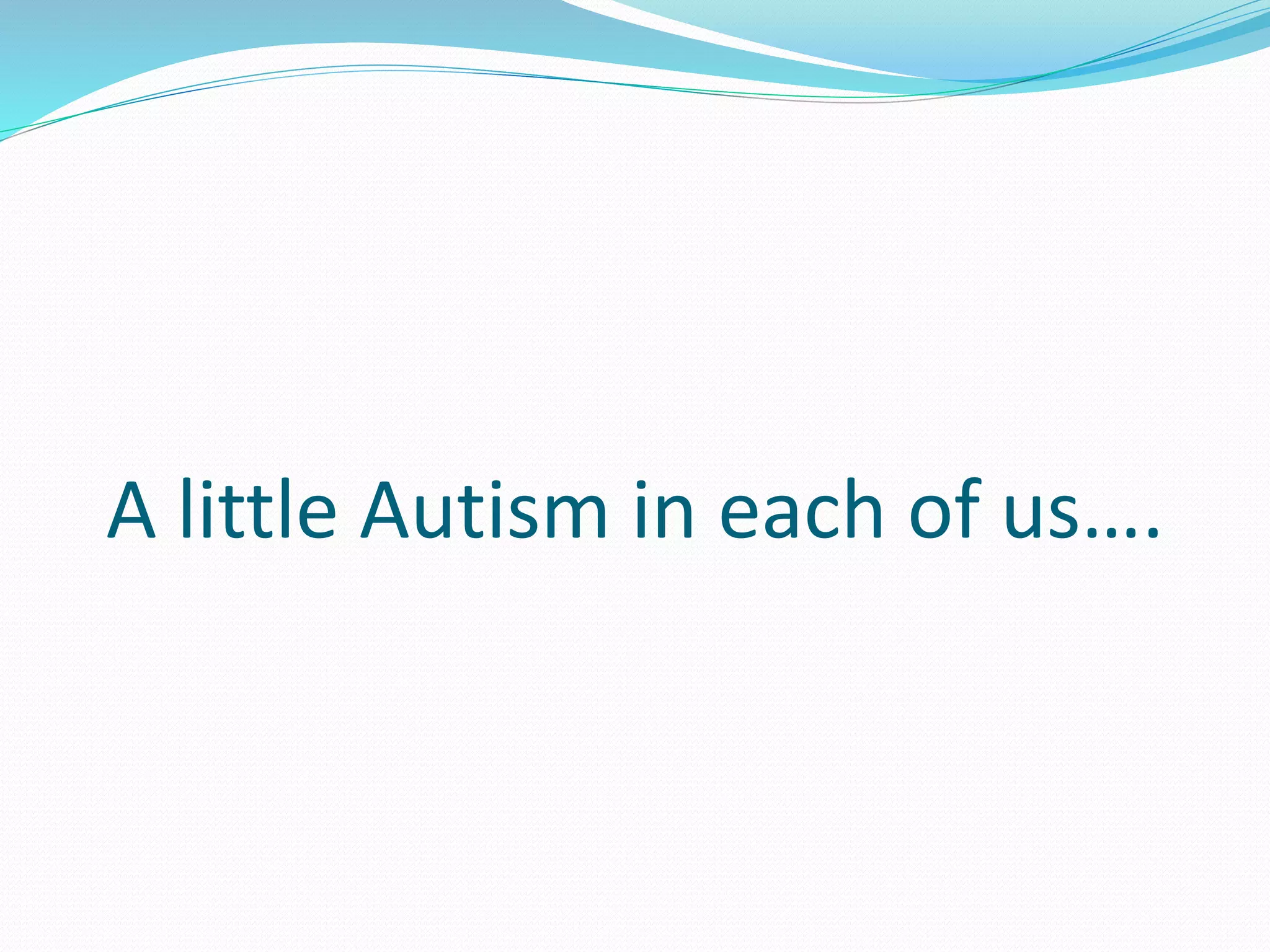 Session #24: Autism 101 Presentation | PPTX