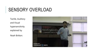 Autism spectrum conditions by Sheona Goodyear | PPT